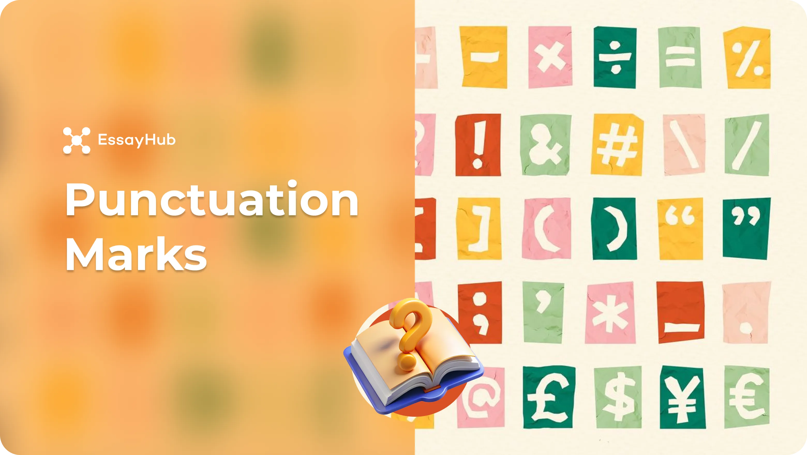Punctuation Marks in the English and How to Use Them